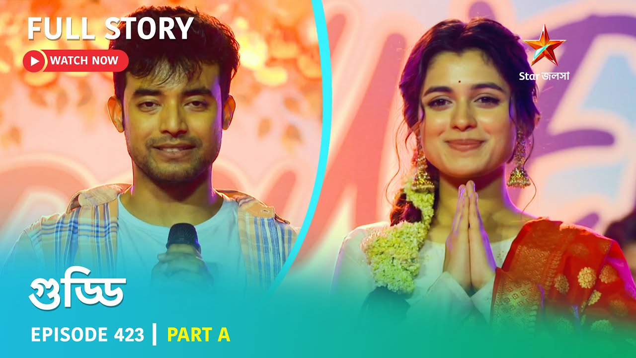 Full Story | Guddi | Episode 423 | Part A - YouTube