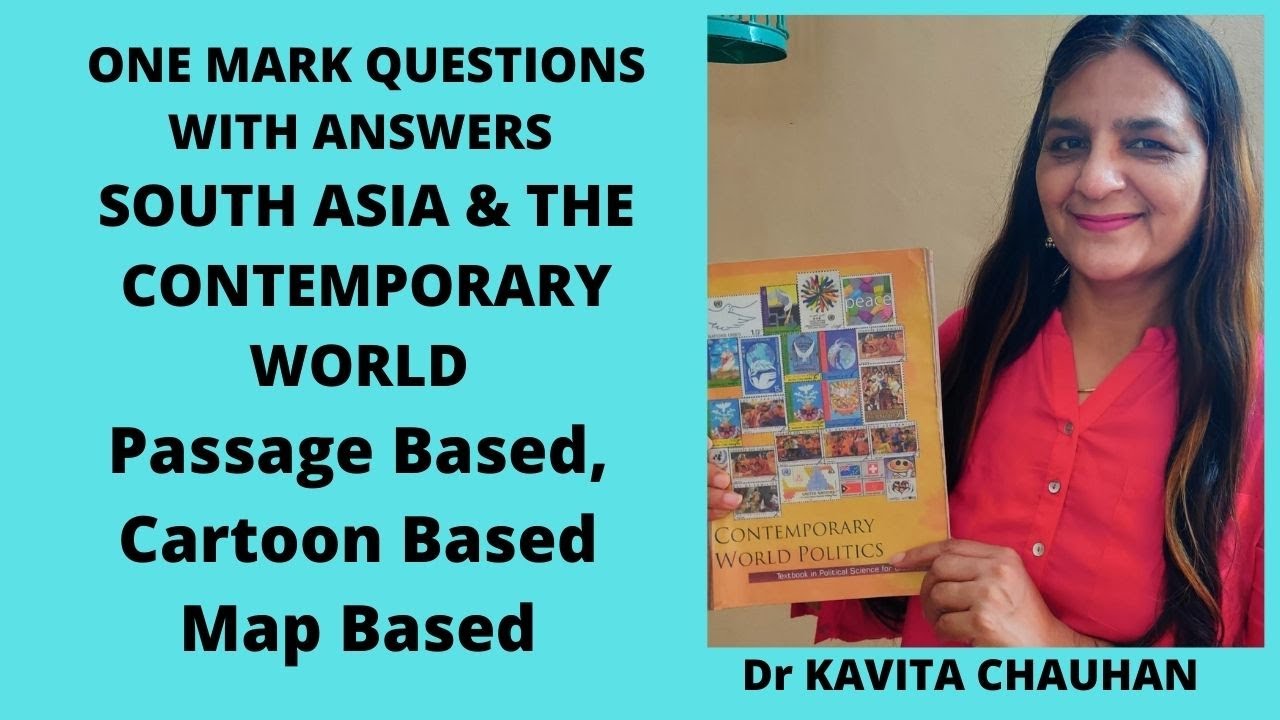 Questions with Ans South Asia &The Contemporary World Class 12|,Passage ...