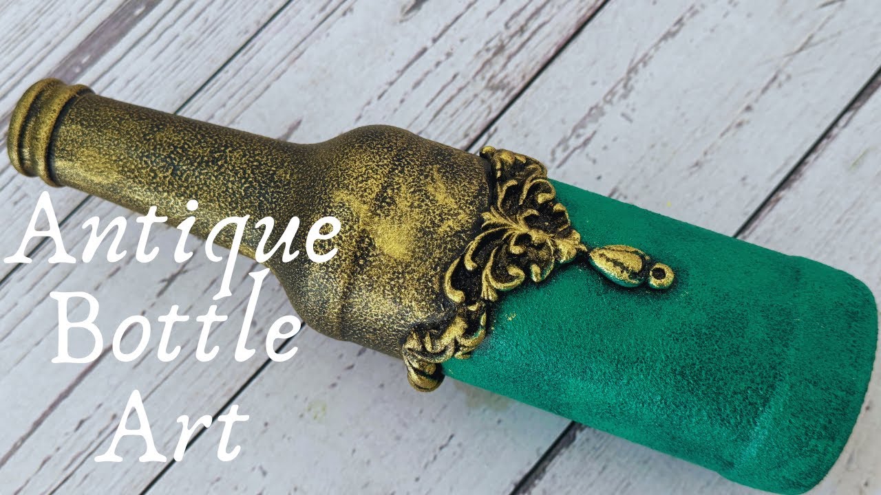 Antique Bottle Art | Bottle Art - YouTube