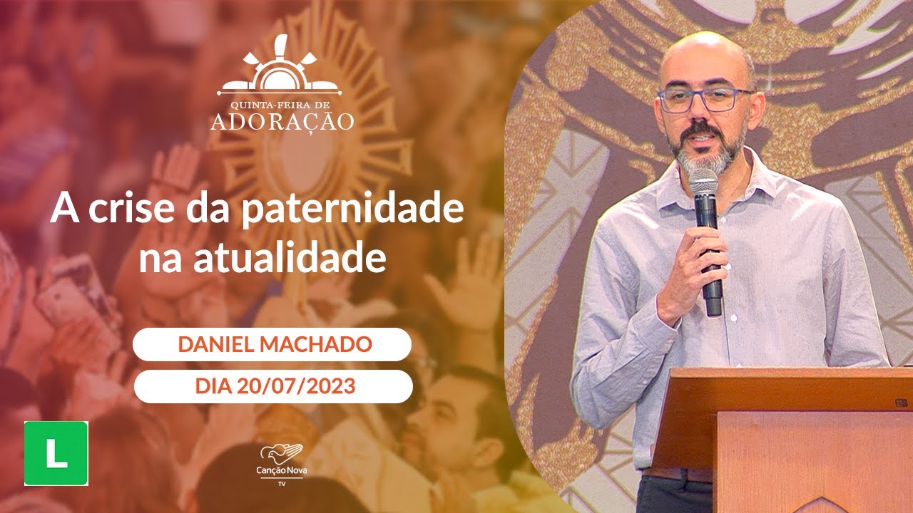 A crise da paternidade na atualidade - Daniel Machado de Assis (20/07/2023) - YouTube