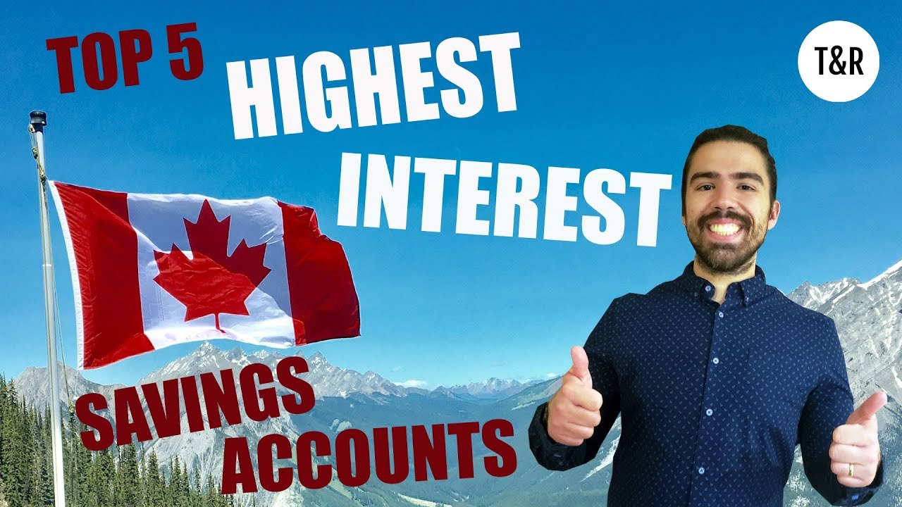 I FOUND THE HIGHEST PAYING CANADIAN SAVINGS ACCOUNTS FOR 2019 (NOT ...