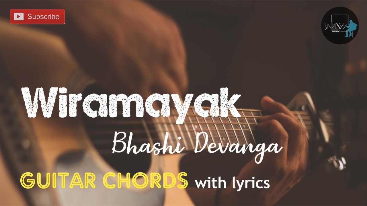 Viramayak | Bhashi Devanga | Guitar Chords with Lyrics - YouTube