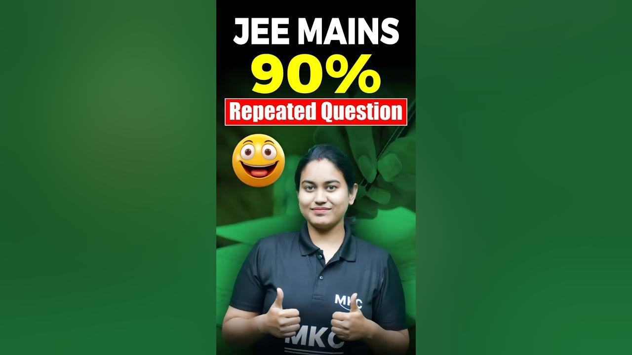🤔क्या JEE Mains में Questions Repeat होते है? - YouTube