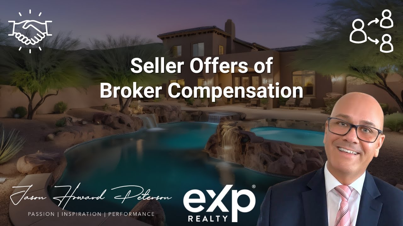 Seller Offers of Broker Compensation | Jason Peterson REALTOR - eXp ...
