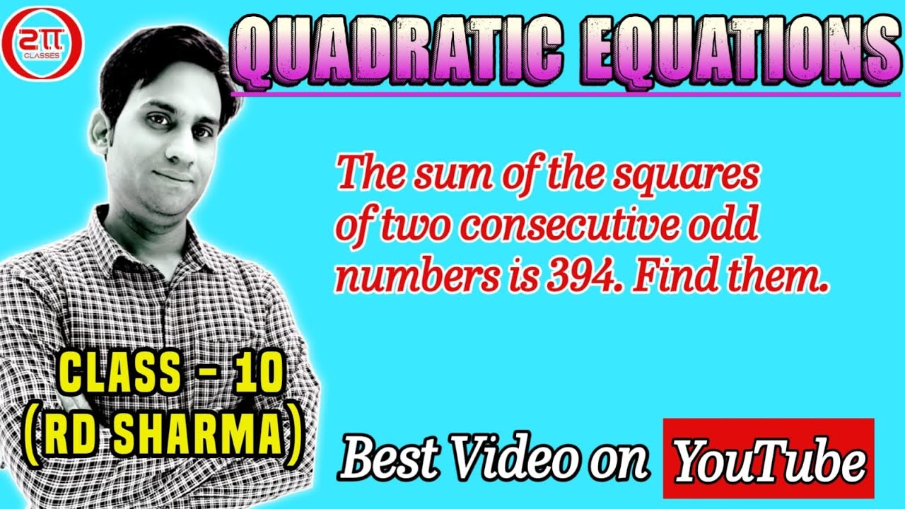 The sum of the squares of two consecutive odd positive integers is 394 ...