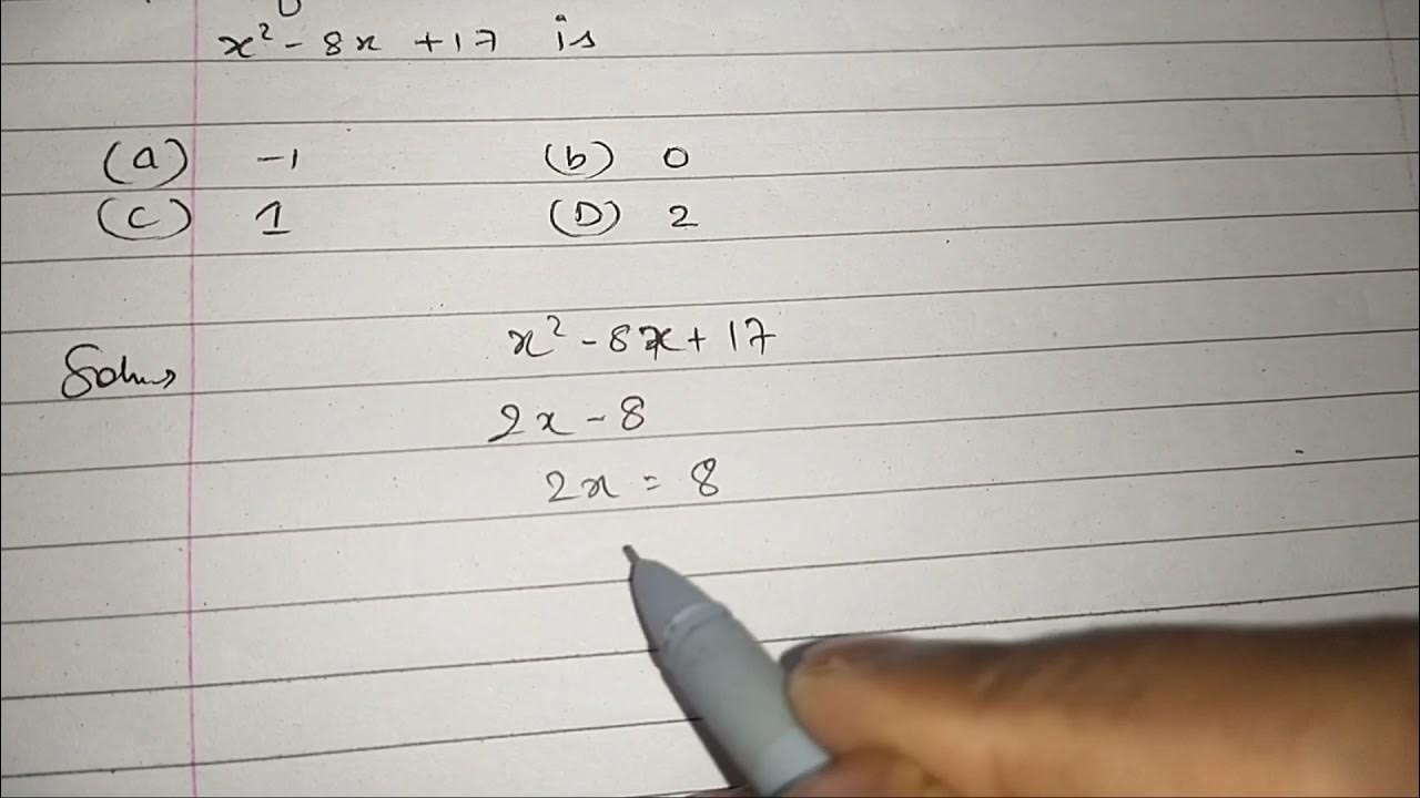 if-x-is-real-the-minimum-value-of-x-2-8x-17-is-youtube