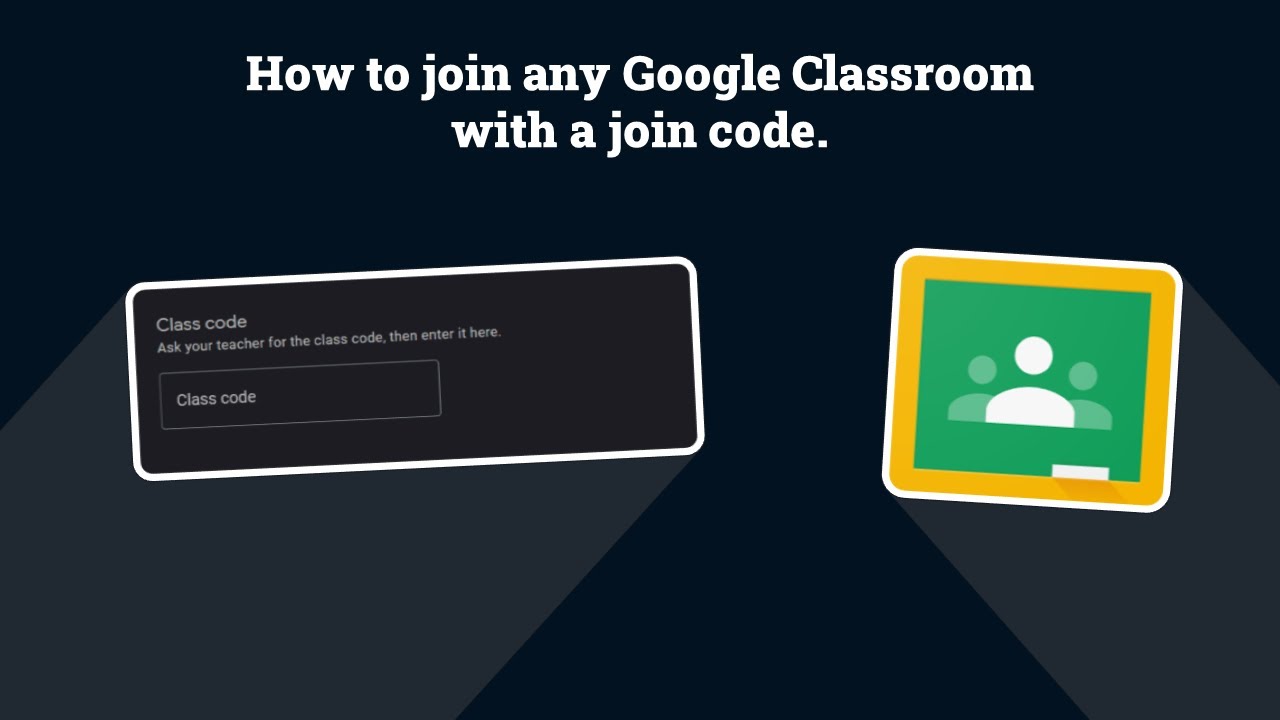 How To Join Any Google Classroom With A Join Code YouTube How To Join Any Google Classroom With A Join Code YouTube