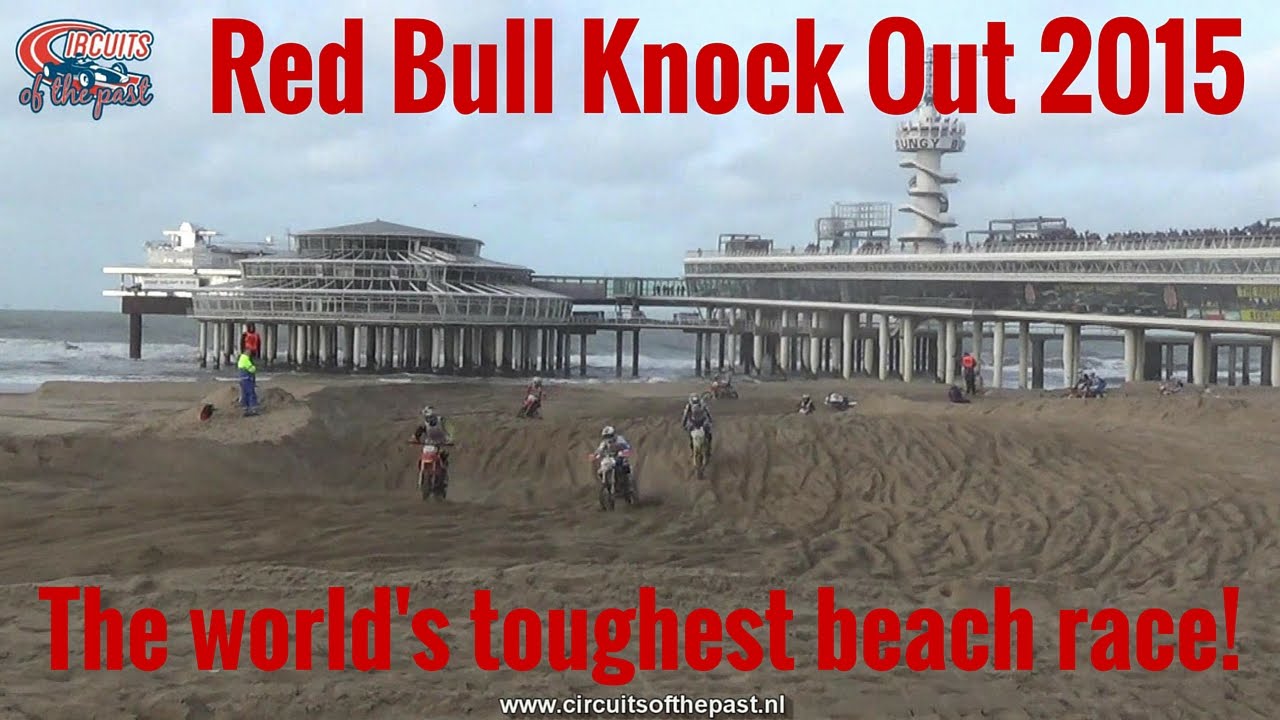 Red Bull Knock Out 2015 Scheveningen the Netherlands - YouTube