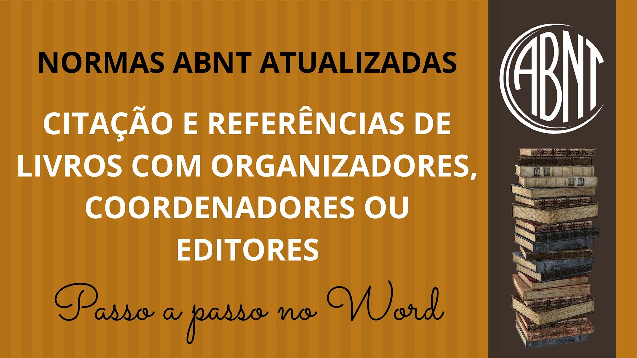Norma ABNT – Como citar e referenciar livros com organizadores ...
