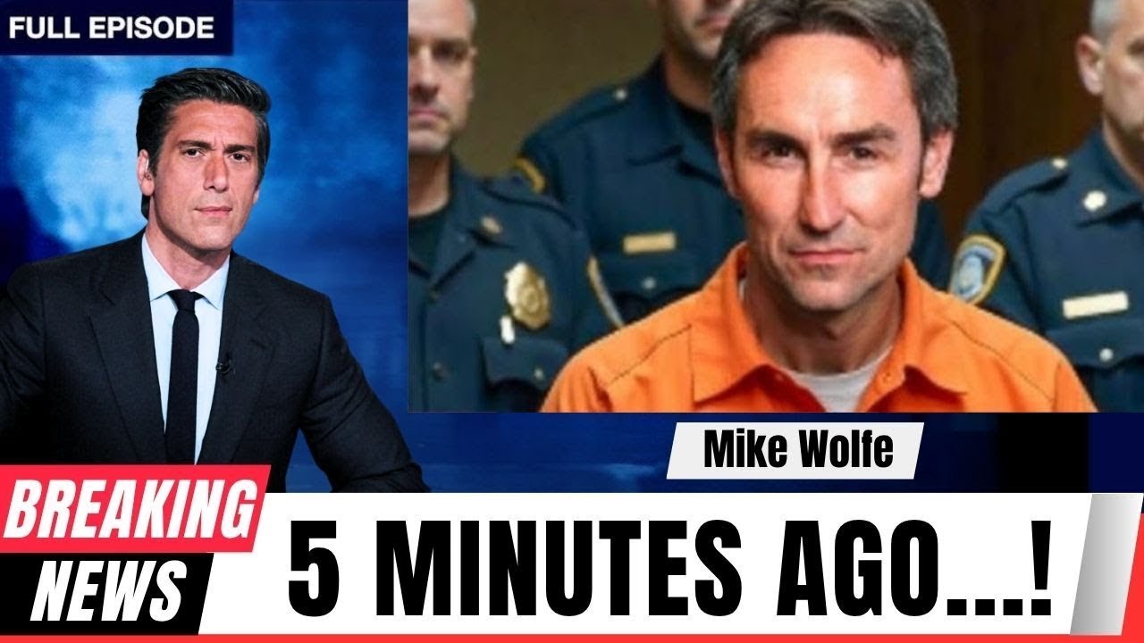 5 MINUTES AGO "Mike Wolfe Sentenced to Life in Prison – What Happened ...