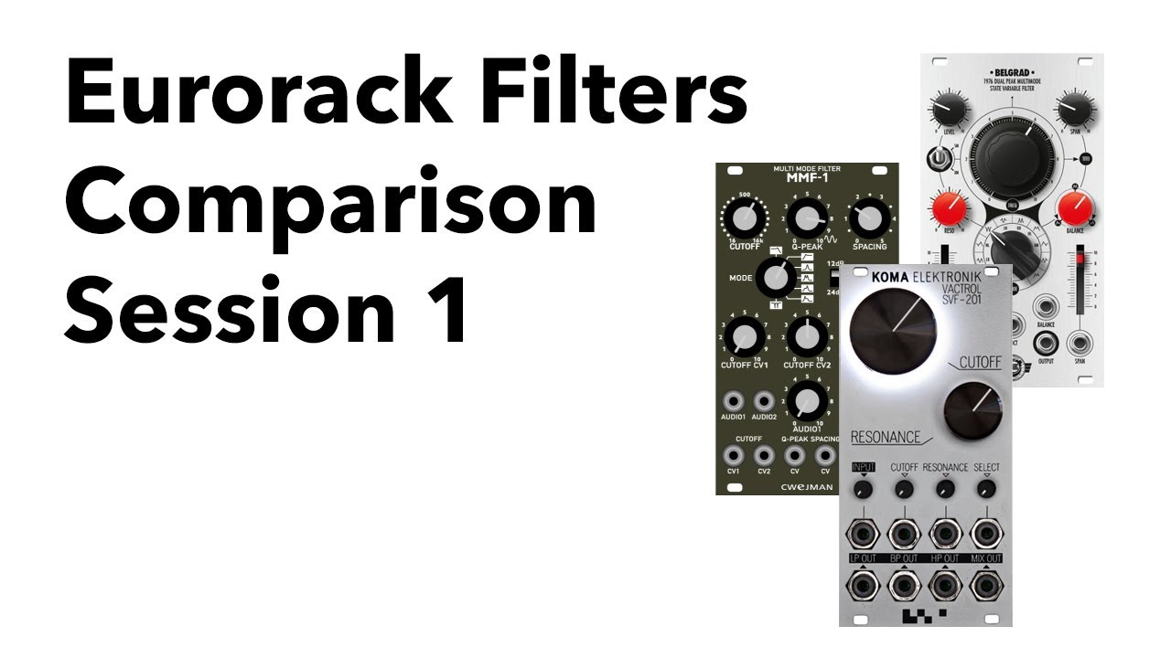 Eurorack filters comparison session 1 - YouTube
