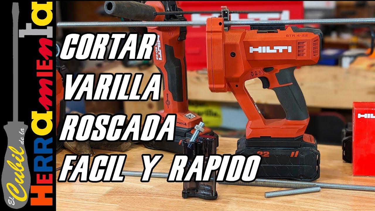 ¿CORTAS VARILLA ROSCADA? ENTRA, HILTI STR4-22 CORTADORA - YouTube