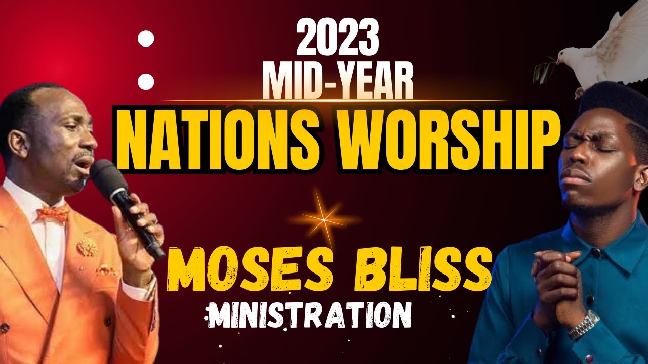 Moses Bliss Ministration at Dunamis | Mid year Nations Worship 2023 ...