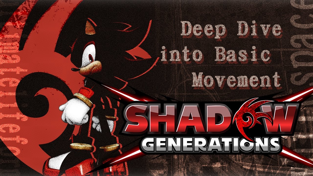 Deep Dive into Basic Movement | Sonic x Shadow Generations - YouTube