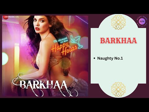 Naughty No.1 || BARKHAA - 2015 || Neha Kakkar, Amjad Khan.