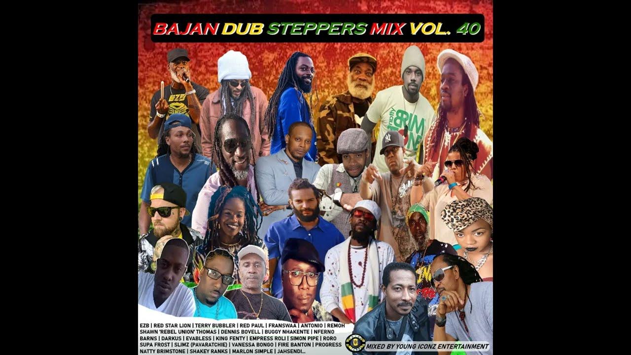 BAJAN DUB STEPPERS MIX VOL 40 (BARBADOS/ UK/ USA/ CANADA/ JAMAICA/ ST. VINCENT) - YouTube