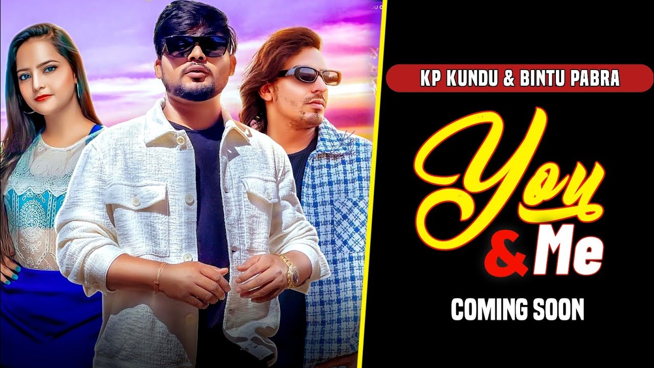 You & Me :- Bintu Pabra | KP Kundu | KP Kundu & Bintu Pabra New ...