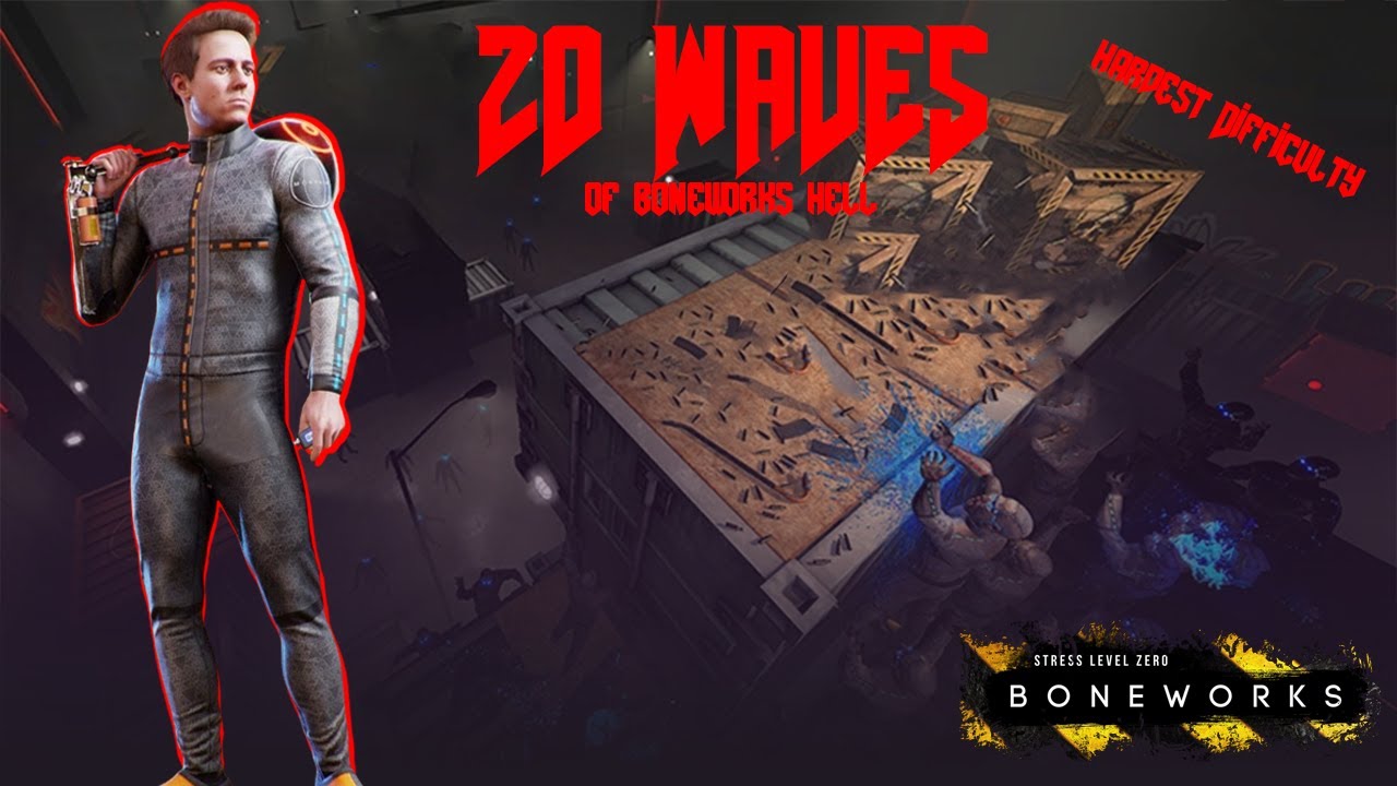 BONEWORKS VR: Zombie Warehouse 20 Waves Hardest Difficulty Challenge! 🔥 ...