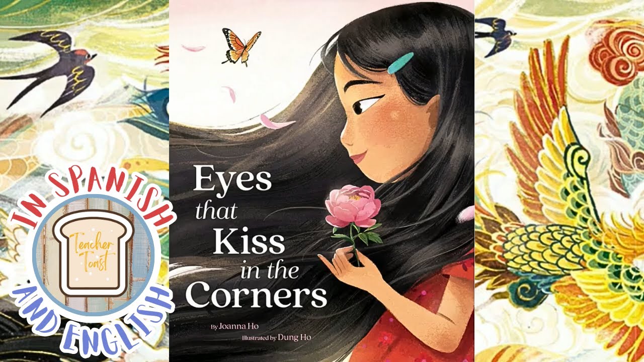 Eyes that Kiss in the Corners Read Aloud Book, Bilingual Children's ...