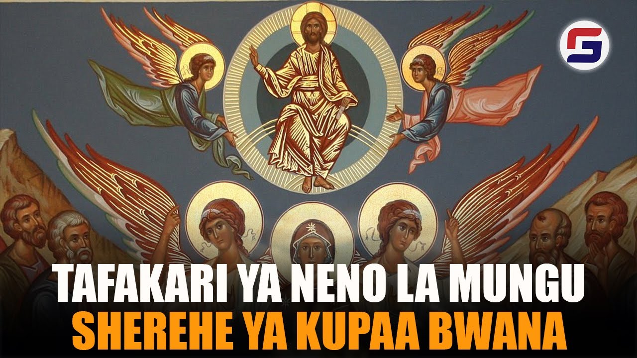 TAFAKARI YA DOMINIKA YA KUPAA BWANA - May 21, 2023 - YouTube