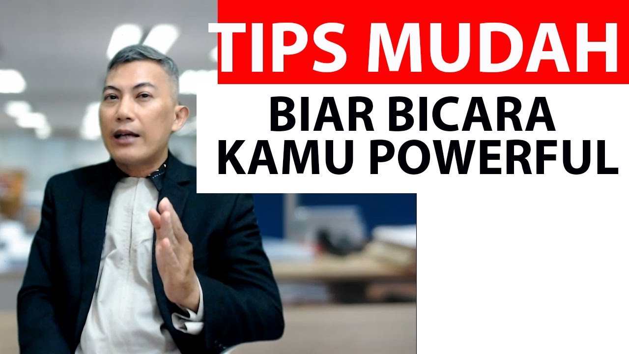 TIPS CEPAT DAN MUDAH Bicara yang POWERFUL - YouTube