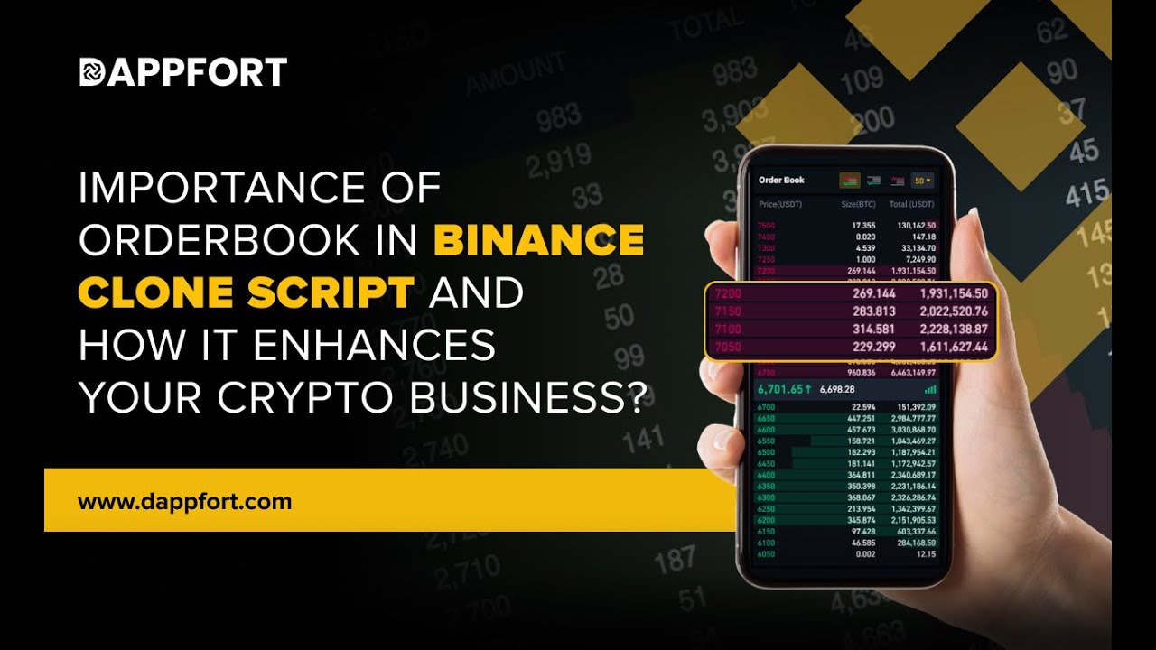 The Importance Of Orderbook In Binance Clone Script And How It Enhances ...