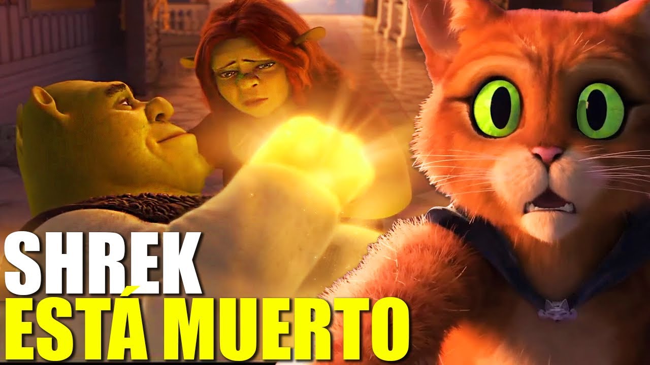 SHREK ESTÁ MUERTO en el Gato con Botas Último Deseo (Y hay pruebas ...