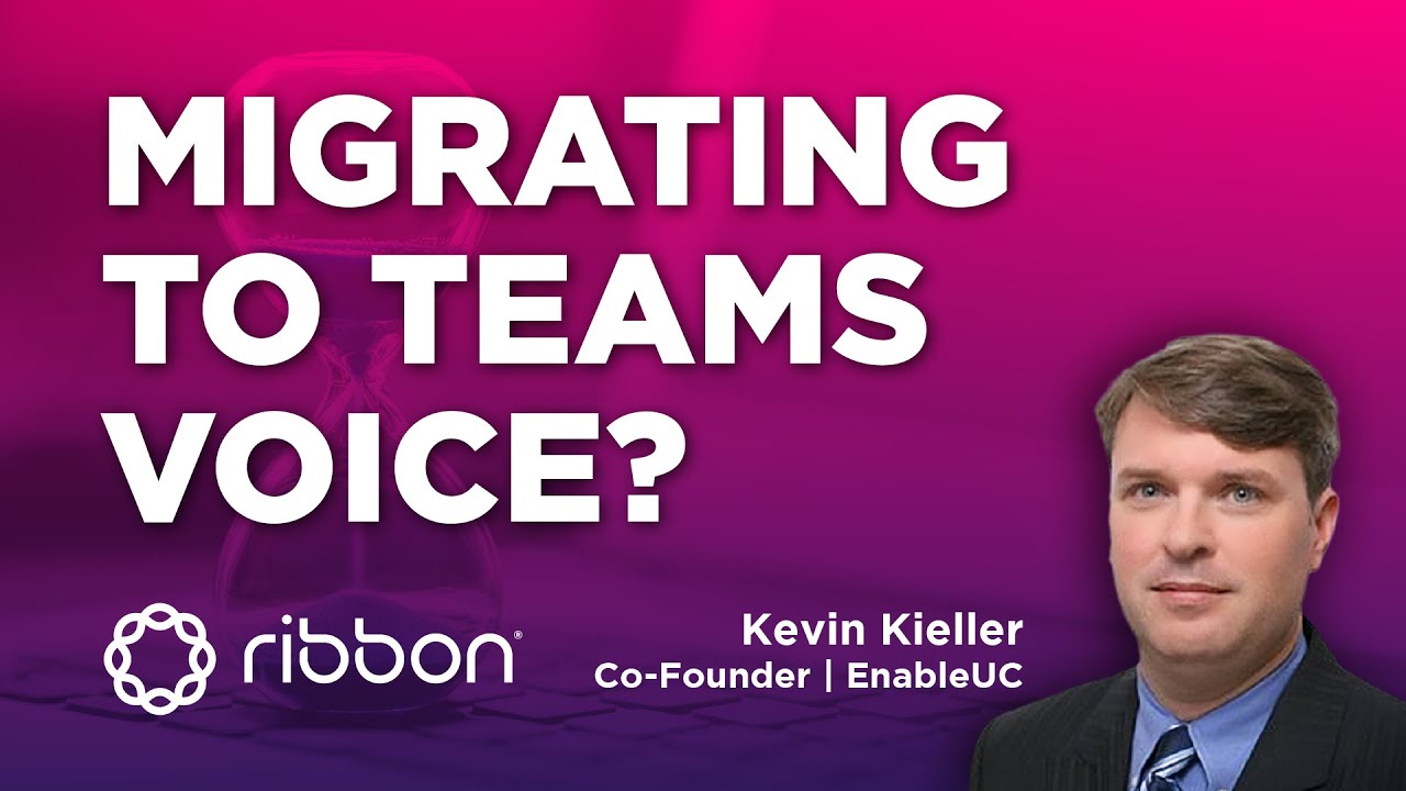 How to Migrate to Teams Voice Successfully - 7 Things You Need to Know ...