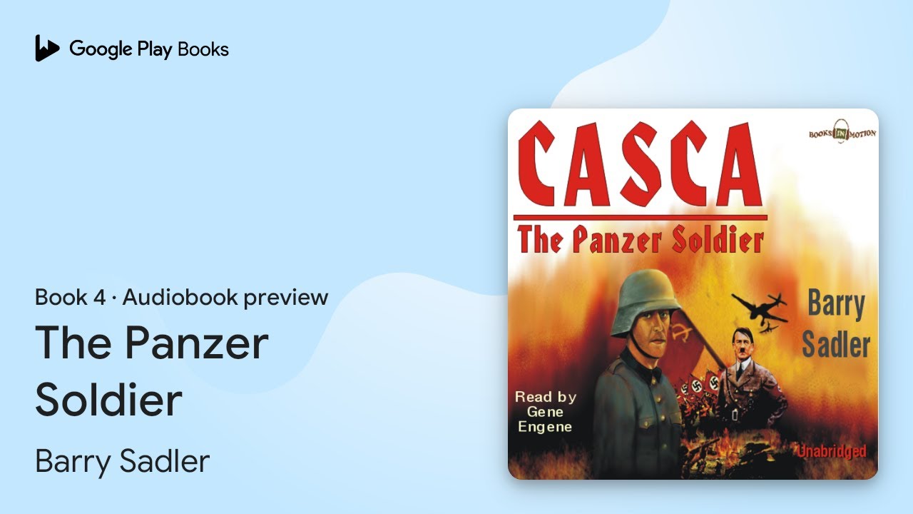 The Panzer Soldier Book 4 by Barry Sadler · Audiobook preview - YouTube