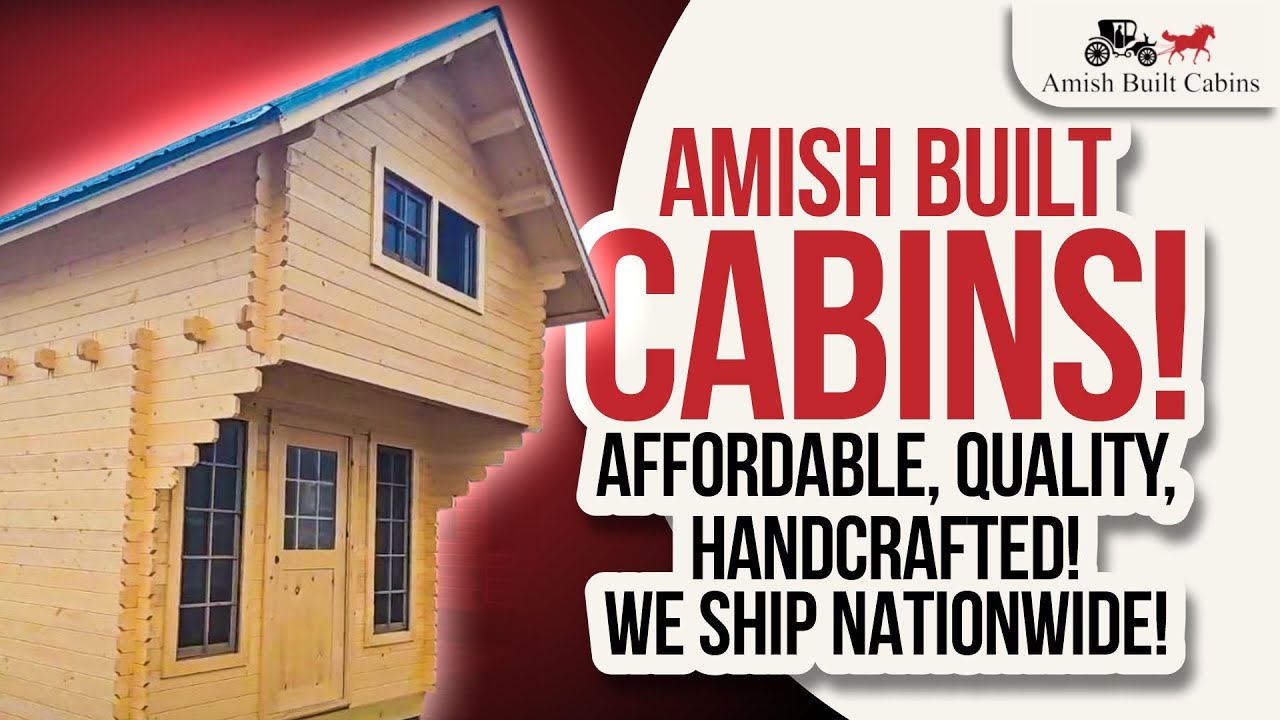 Amish Built Cabins, Amish Made Cabins, Tiny Houses, Tiny Homes ...