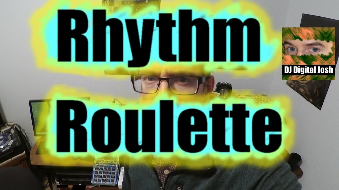 DJ Digital JOSH僕 - Rhythm Roulette 2 - YouTube