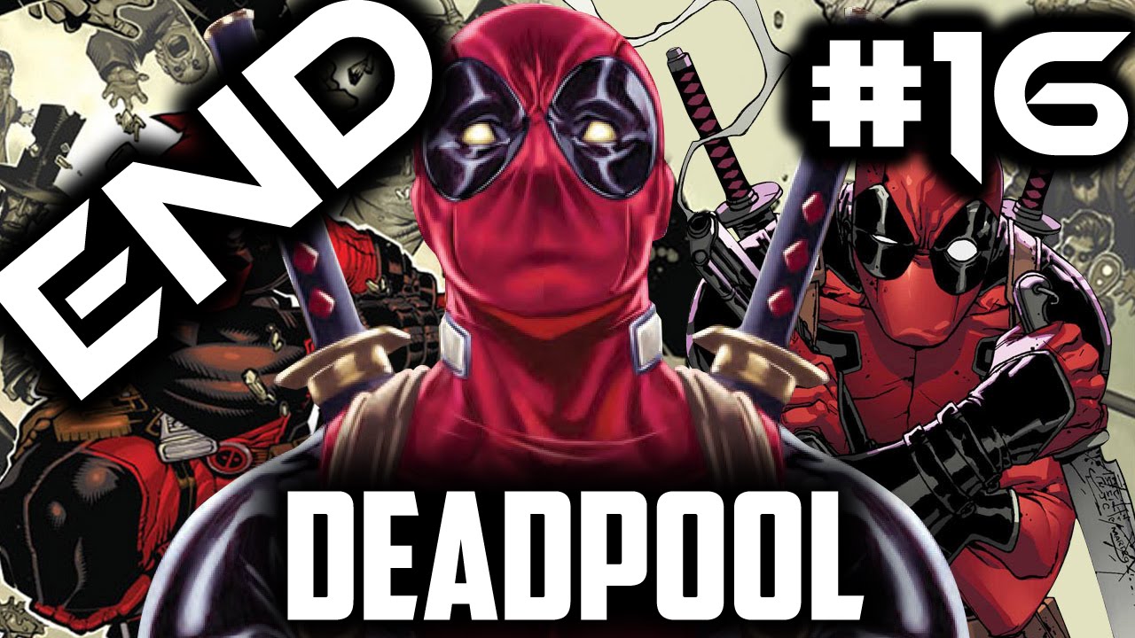 Deadpool Gameplay Walkthrough part 16 Final boss - YouTube