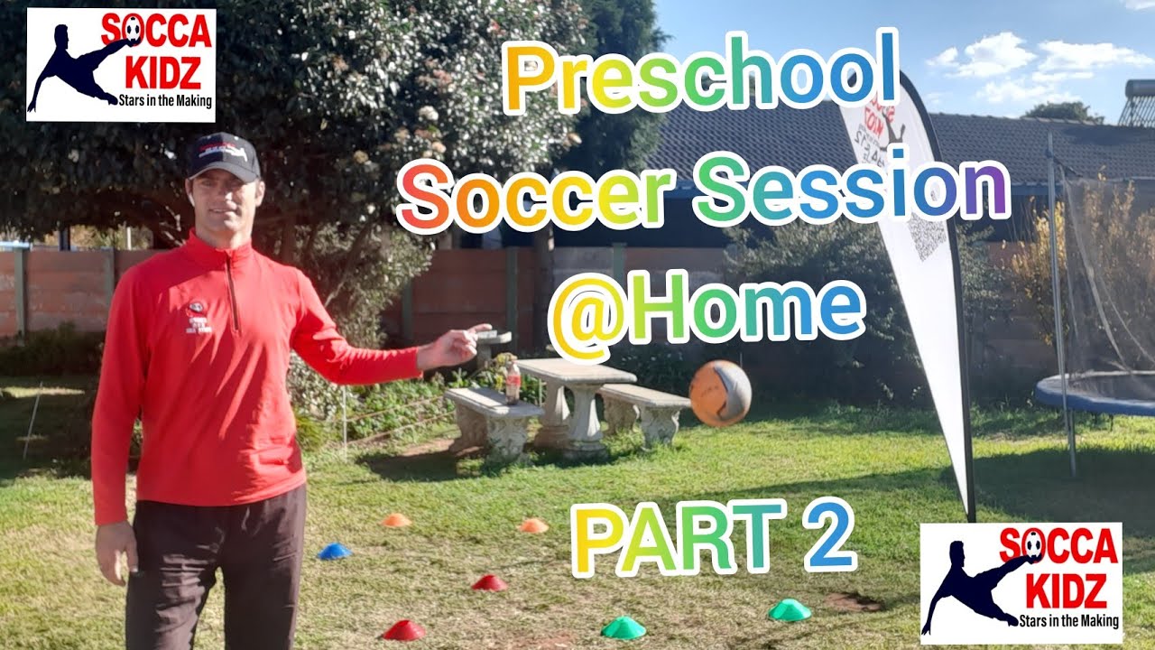Preschool Soccer Session @ Home - Part 2 - YouTube