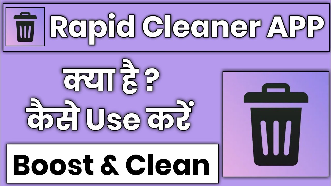 Rapid cleaner App Kaise Use Kare || How To Use Rapid Cleaner App ...