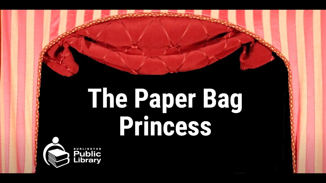 BPL Presents: The Paper Bag Princess - A Puppet Show 05,03,22 - YouTube