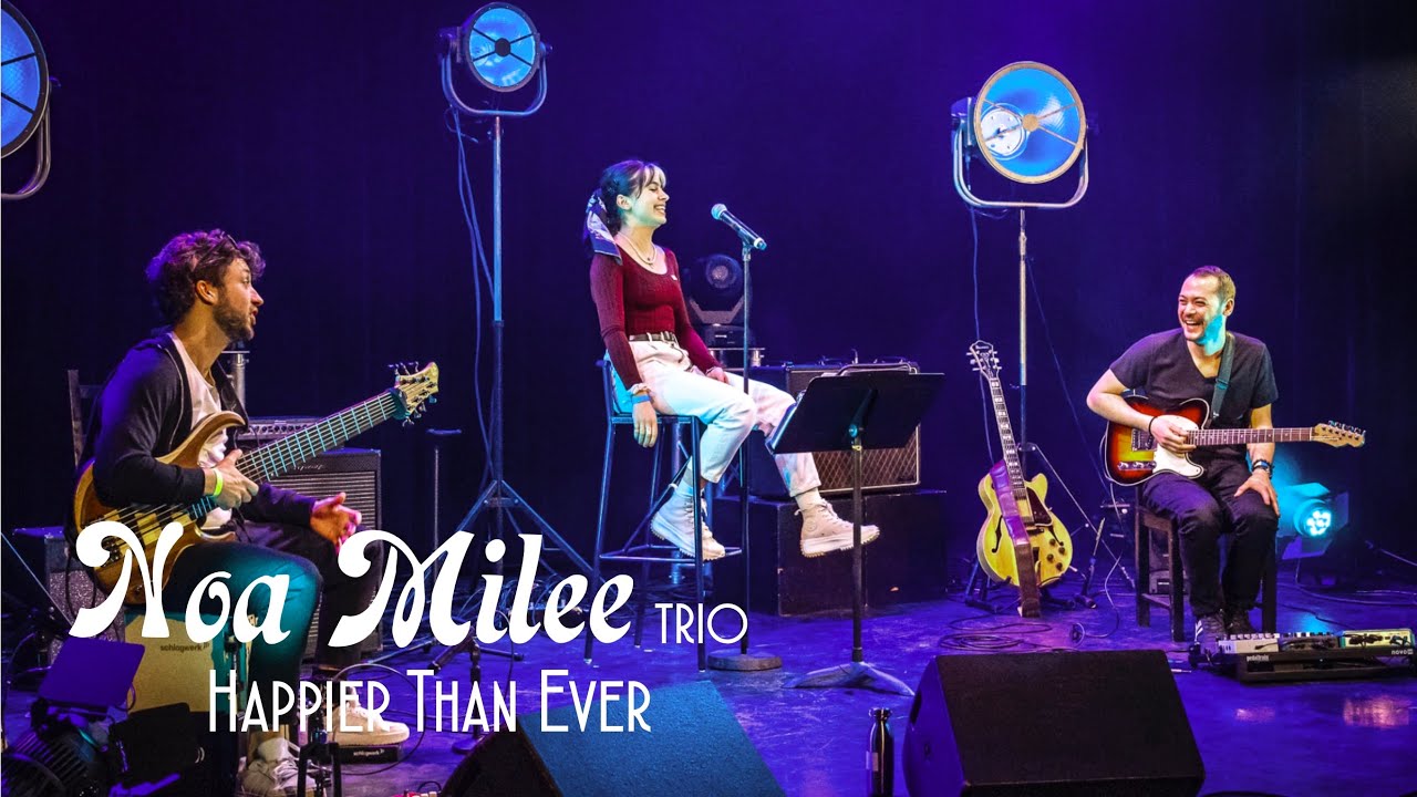 Noa Milee Trio - Happier Than Ever (Live) - YouTube