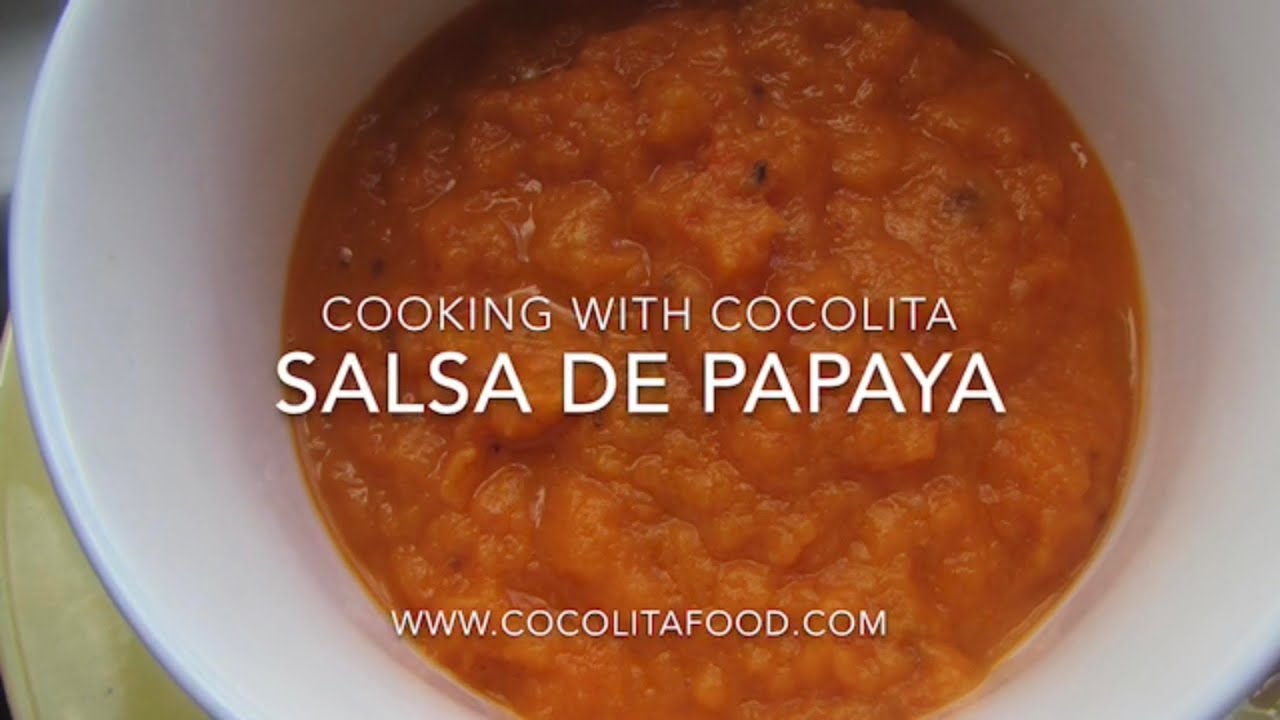 SALSA DE PAPAYA - YouTube