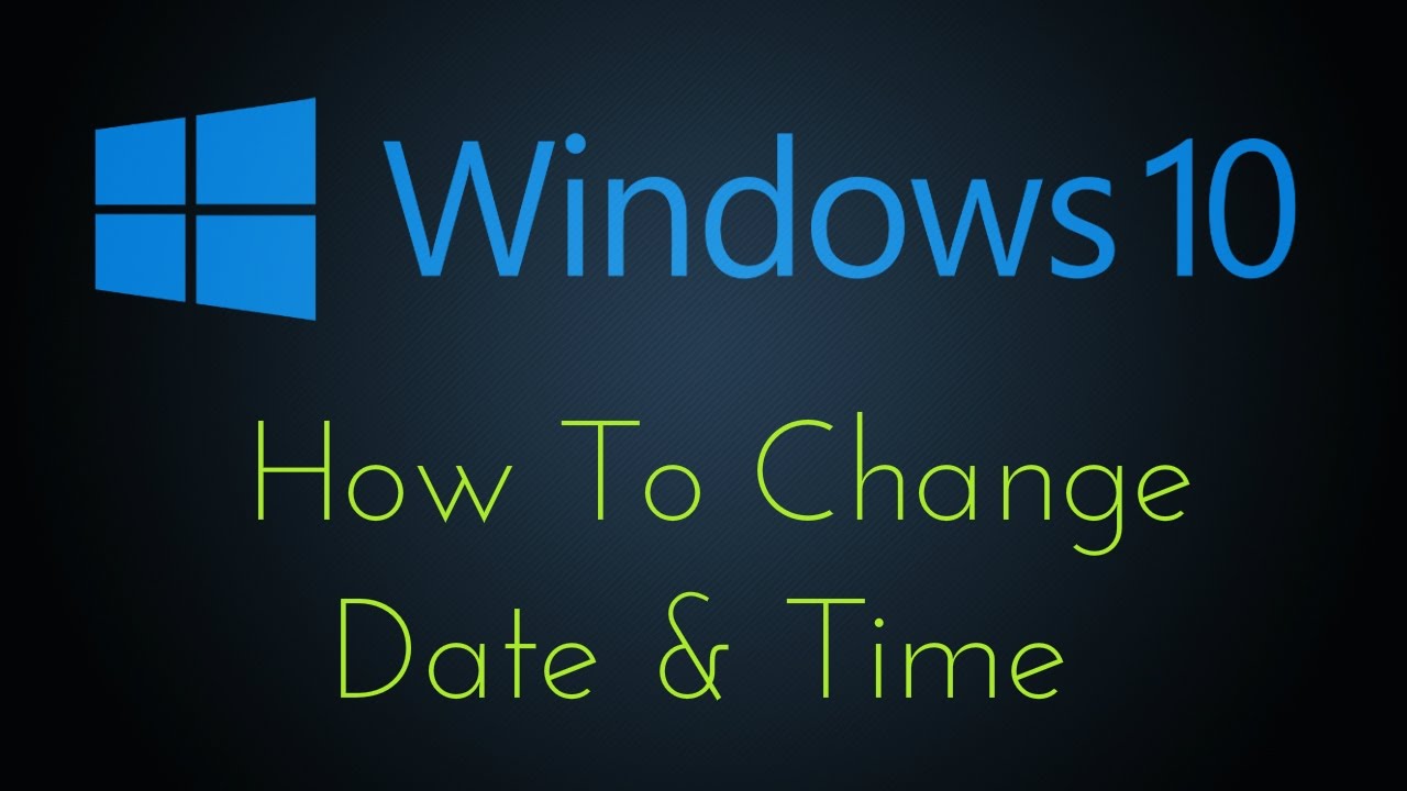 How To Change Date and Time In Windows 10 - YouTube