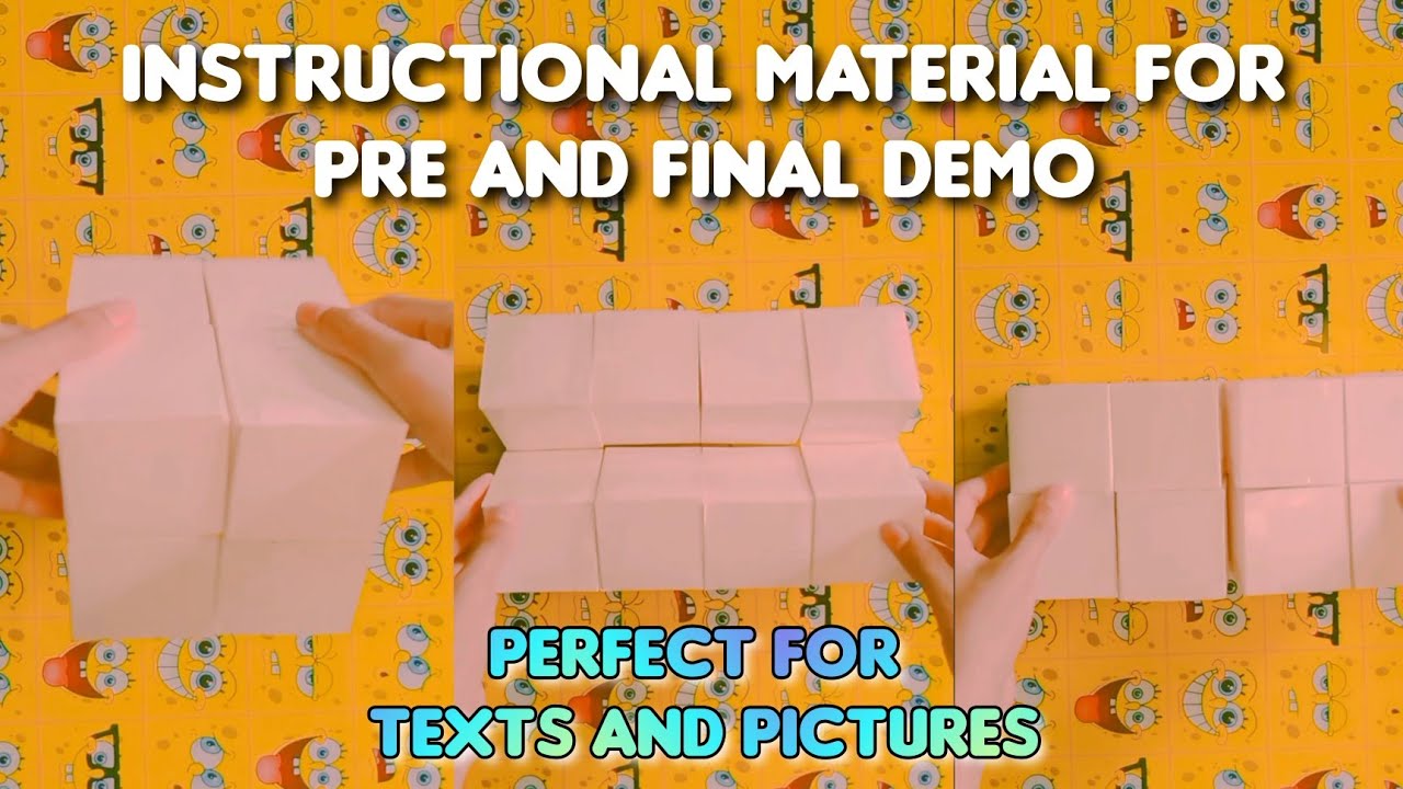 INSTRUCTIONAL MATERIAL FOR PRE AND FINAL DEMO - "Text and Photo cube ...