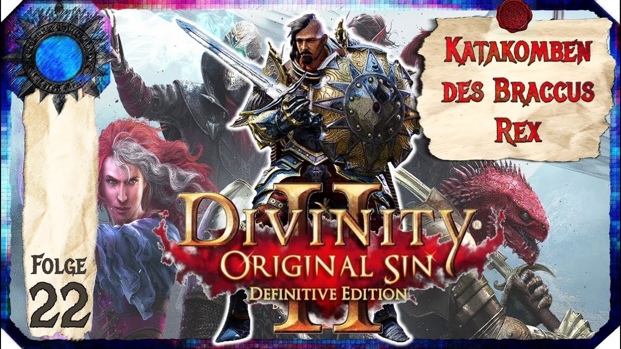 Katakomben des Braccus Rex | Divinity: Original Sin 2 - DE #22 | Blind ...