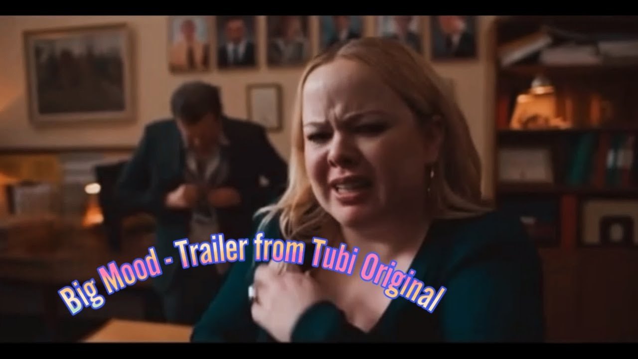 Big Mood - Trailer from Tubi Original - YouTube