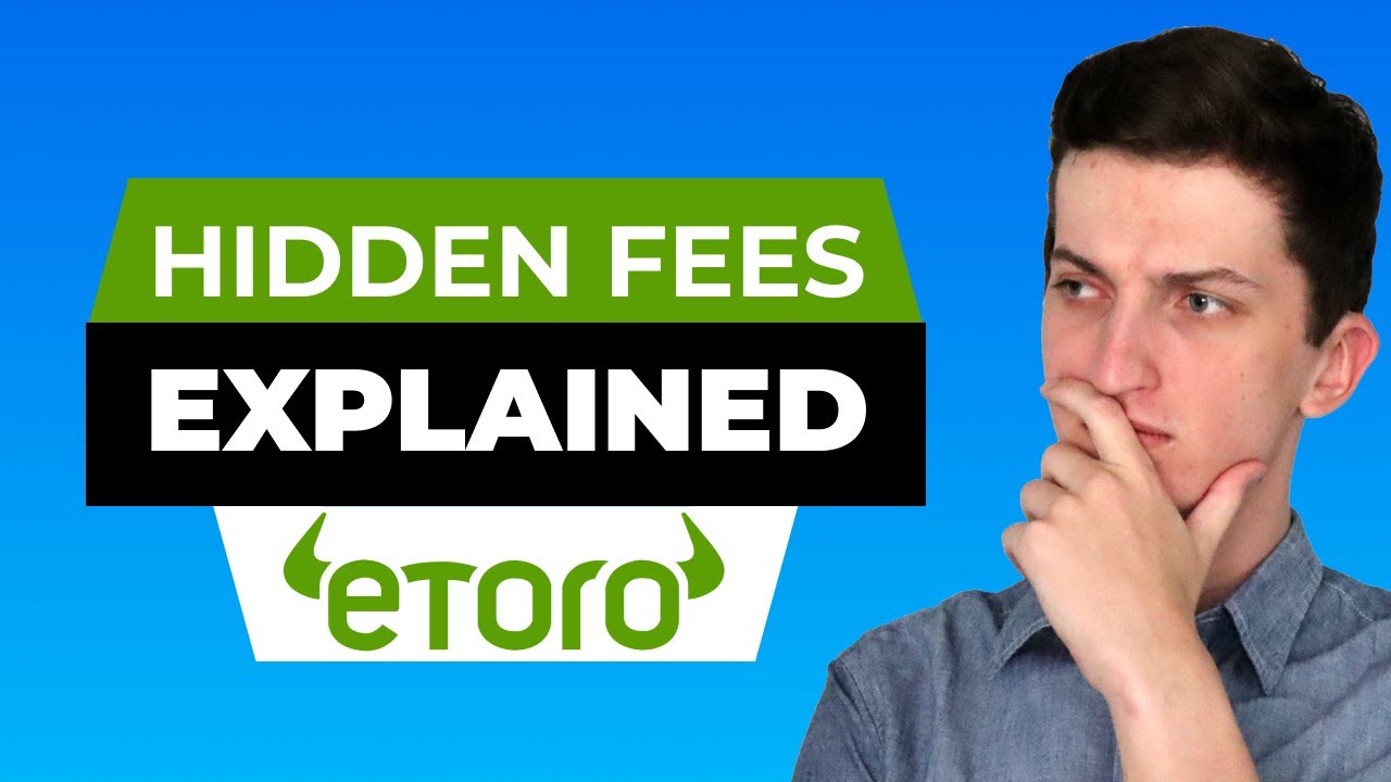 HIDDEN Fees of ETORO Explained! - YouTube