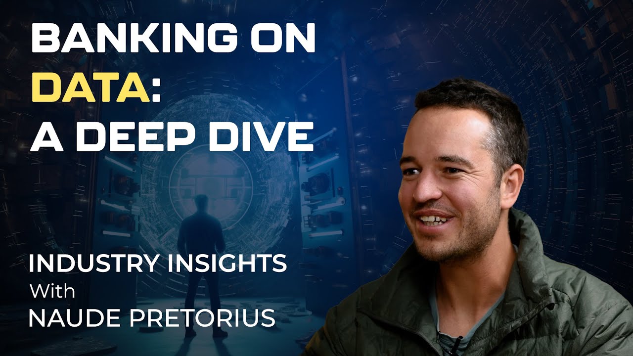 AI in Banking | Industry Insights | Naude Pretorius - YouTube