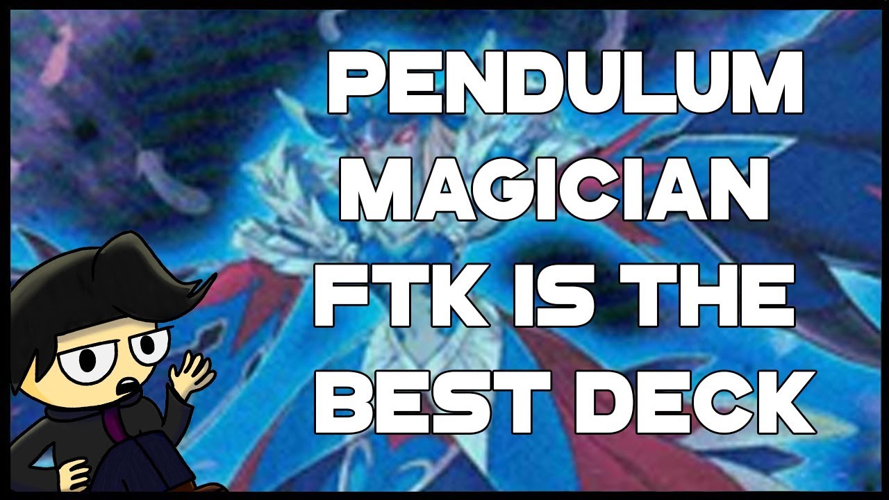 Pendulum Magician FTK is the Best Deck - YouTube