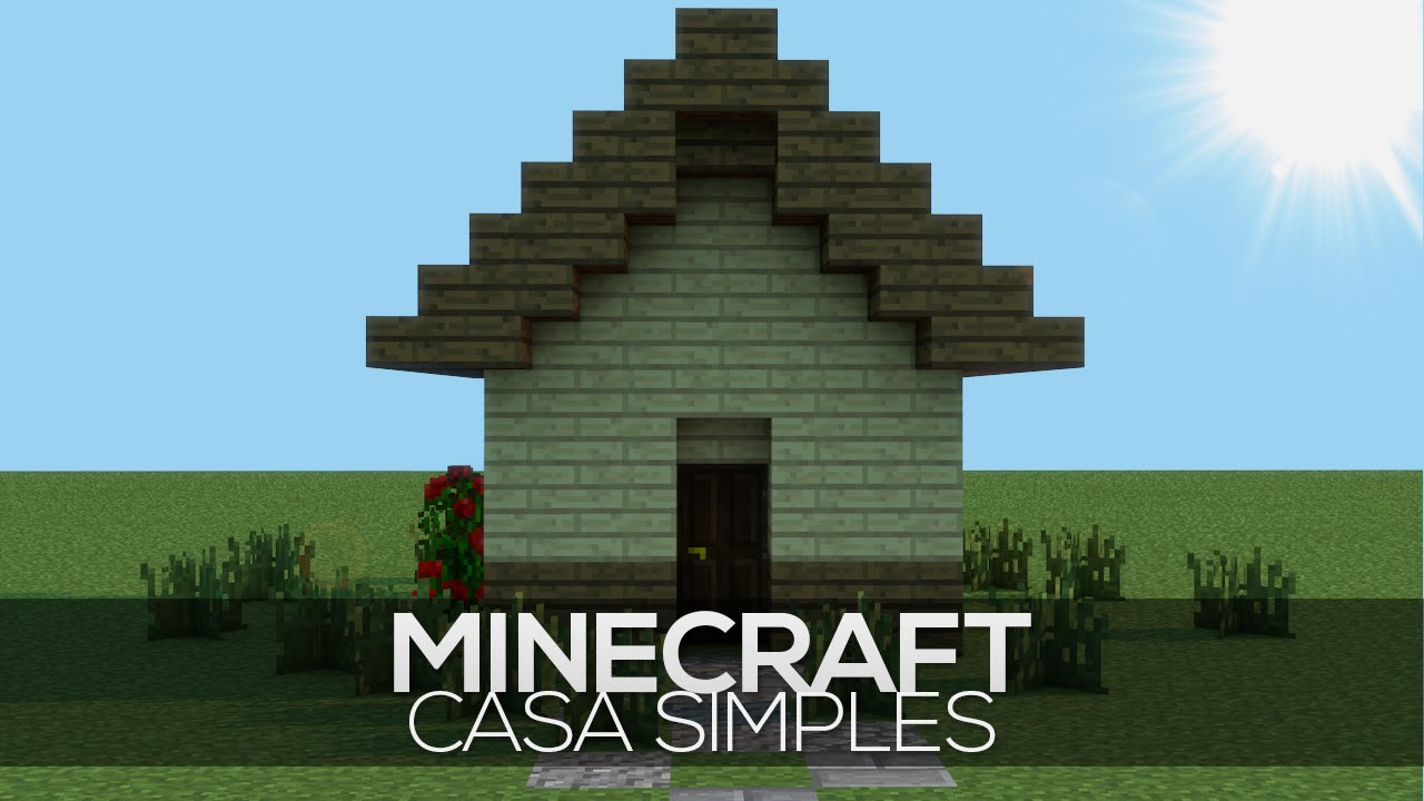 Minecraft como construir uma casa simples #6 - YouTube