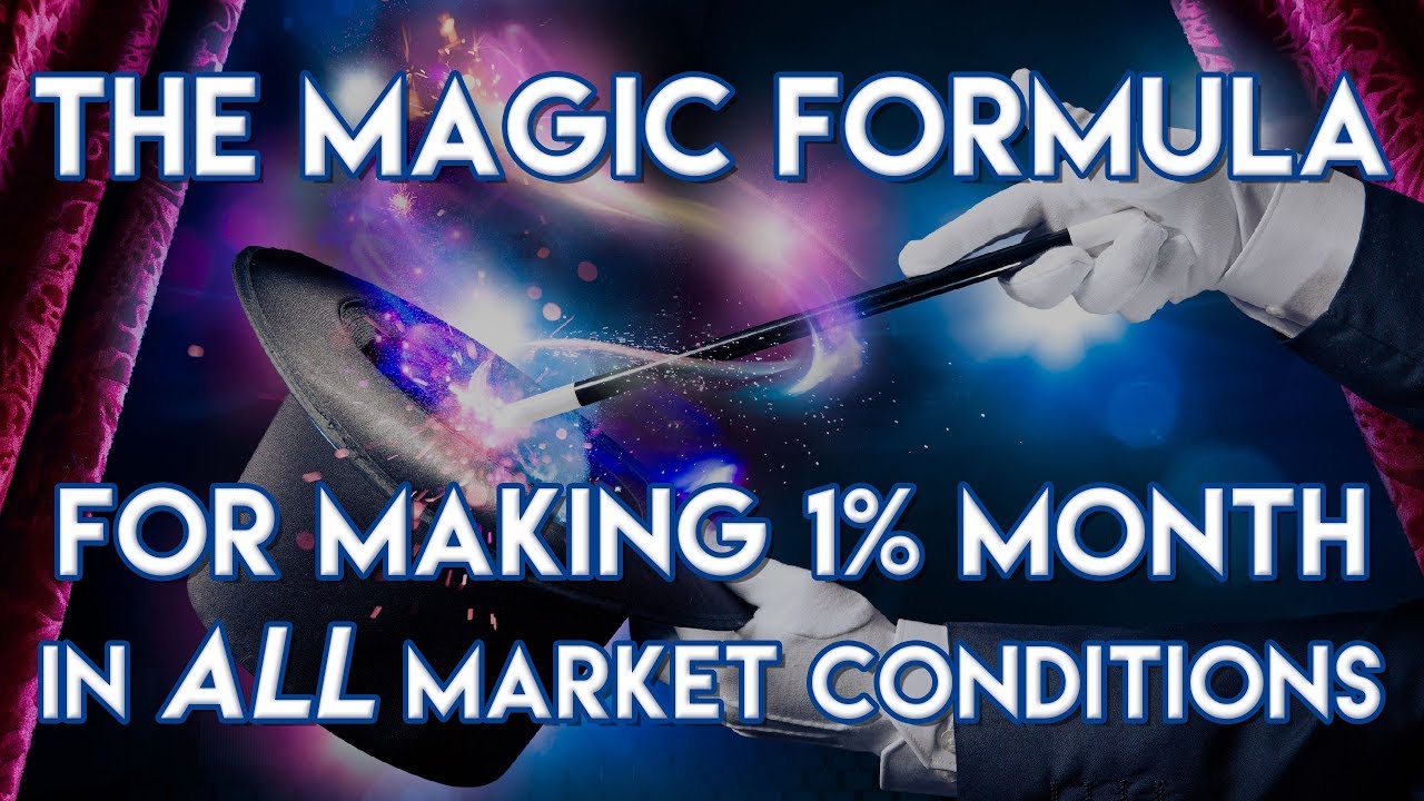 Webinar Replay: The Magic Formula For Making 1% Month in All Market ...