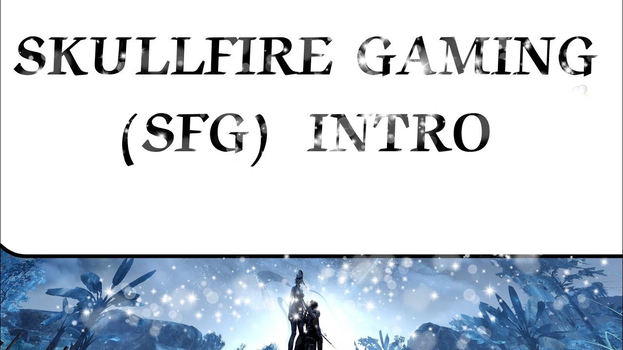 SKULLFIRE GAMING (SFG) INTRO😈🔥🎮📷 - YouTube