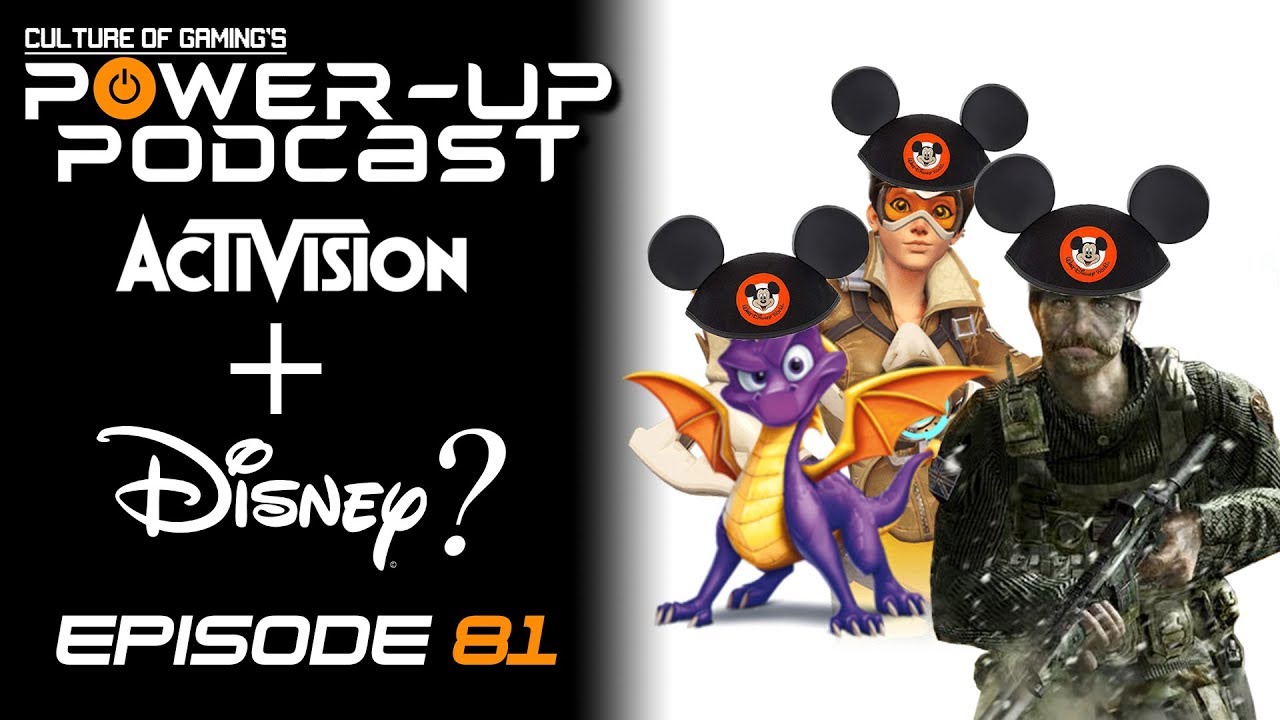 Power Up Podcast #81 - Disney to buy Activision | Xbox Turns Traitor ...