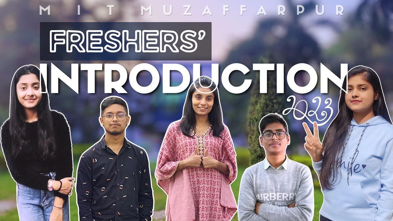 MIT Muzaffarpur Fresher's Introduction 2k23 - YouTube