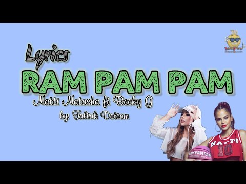 Ram Pam Pam |Netti natasha ft Becky G |Lyrics
